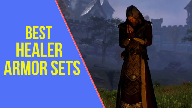 Best Healer Sets ESO - ArzyeLBuilds