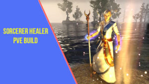 The Best Sorcerer Builds for ESO - ArzyeLBuilds