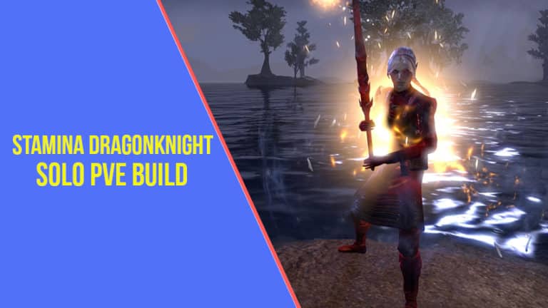 The Best Dragonknight Builds ESO - ArzyeLBuilds