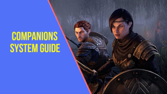 Ultimate Companions System Guide for ESO - ArzyeLBuilds