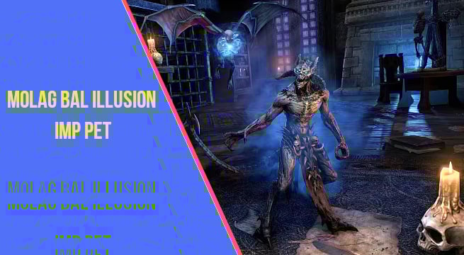 How to Get Molag Bal Illusion Imp Pet in ESO - ArzyeLBuilds