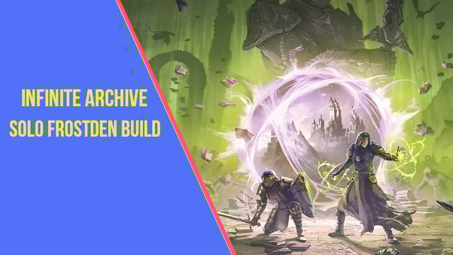 The Best Infinite Archive Builds for ESO - ArzyeLBuilds